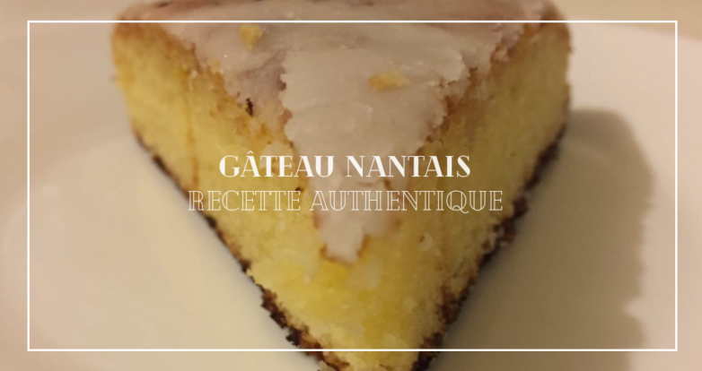 Recette du Gâteau Nantais, simple et authentique • Balcon Sud